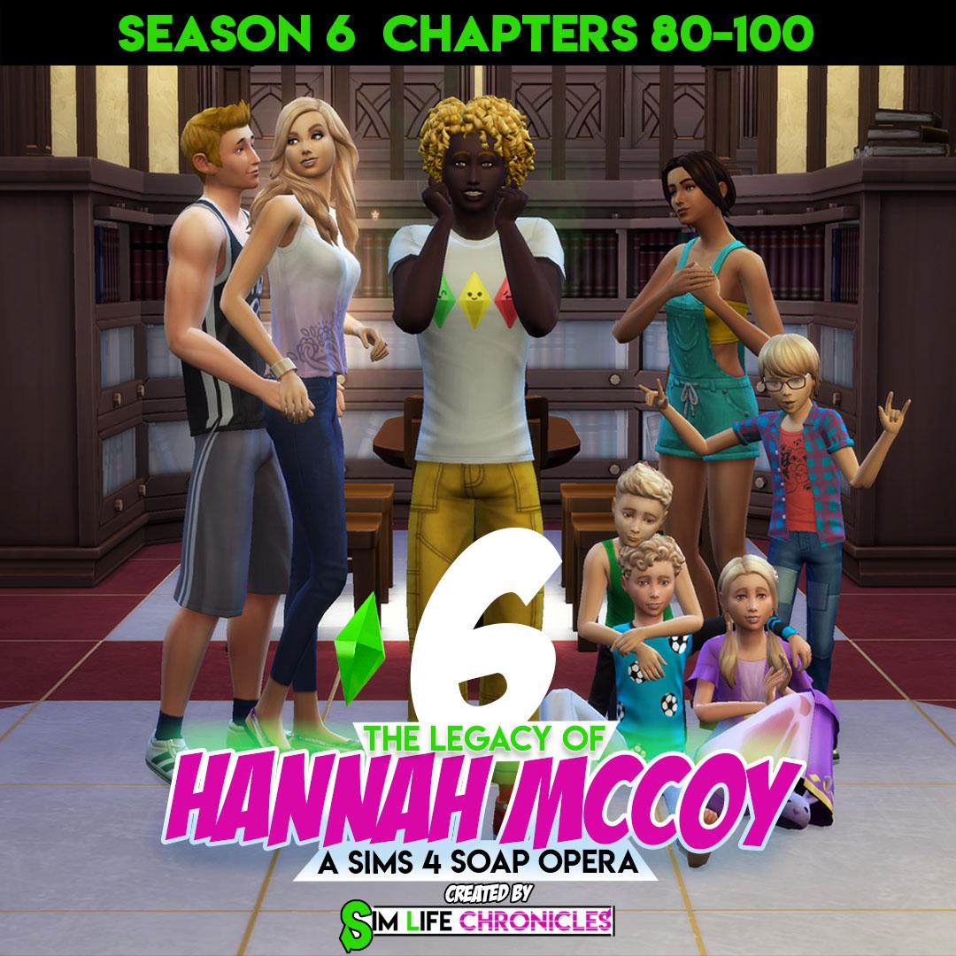 The Legacy of Hannah McCoy: Episode Guide - Sim Life Chronicles